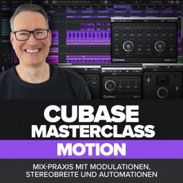 Cubase Masterclass #4 Motion – Online-Seminar